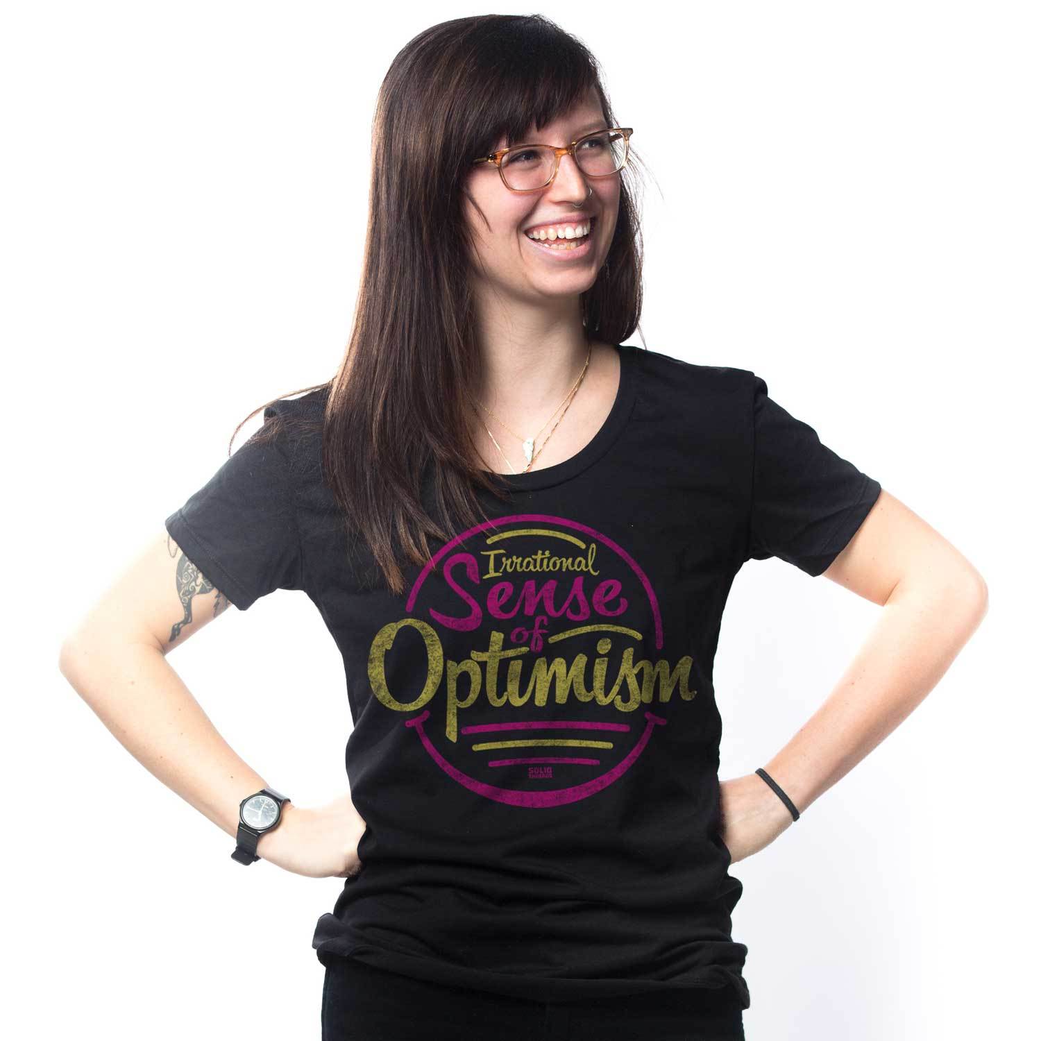 Women's Irrational Optimism Cool Graphic T-Shirt | Funny Wholesome Tee - Solid Threads